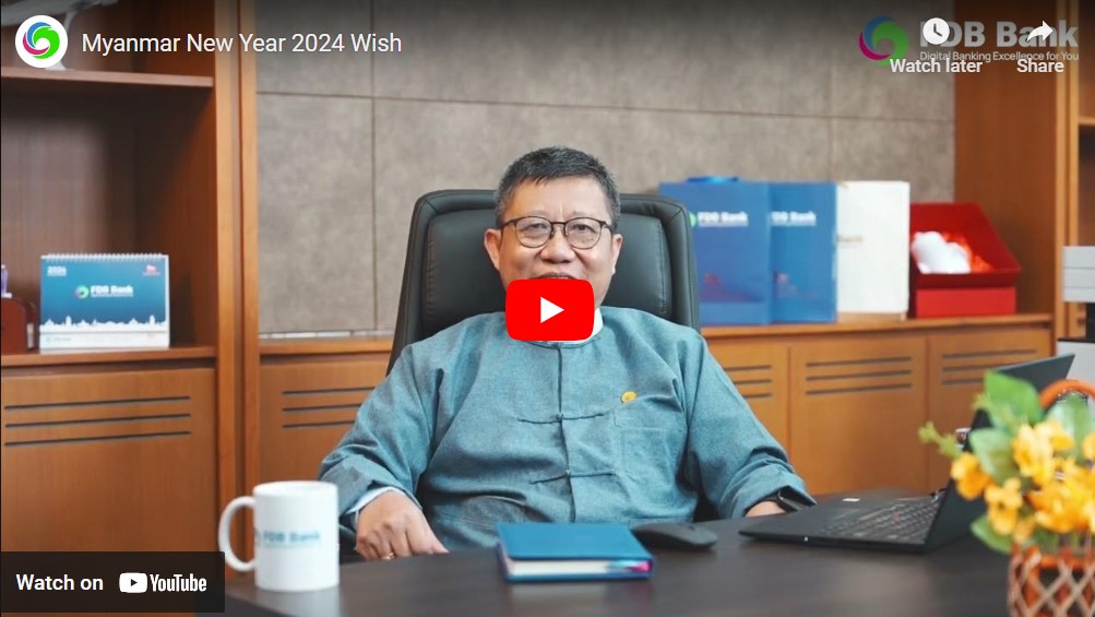 Myanmar New Year 2024 Wish - FDB Bank | Digital Banking Excellence
